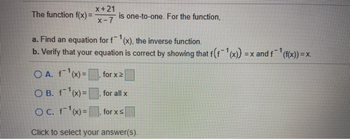 Solved The function f(x) = X+21 X-7 is one-to-one. For the | Chegg.com