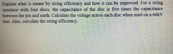Solved Explain what is meant by string efficiency and how it | Chegg.com