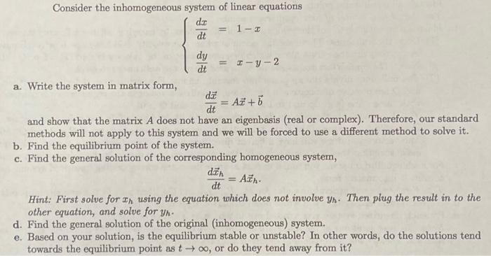 Solved Consider the inhomogeneous system of linear equations | Chegg.com