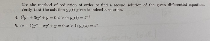 Solved Use the method of reduction of order to find a second | Chegg.com