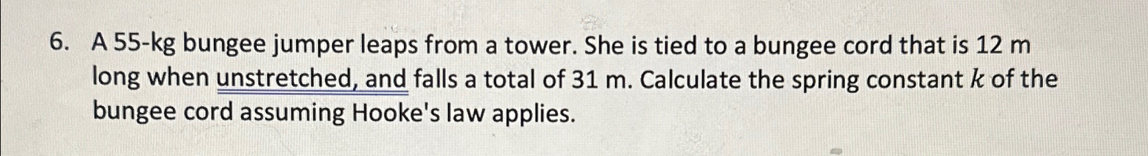 Solved A 55-kg ﻿bungee jumper leaps from a tower. She is | Chegg.com