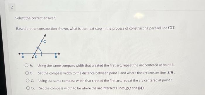 Solved 2 Select the correct answer Based on the construction | Chegg.com
