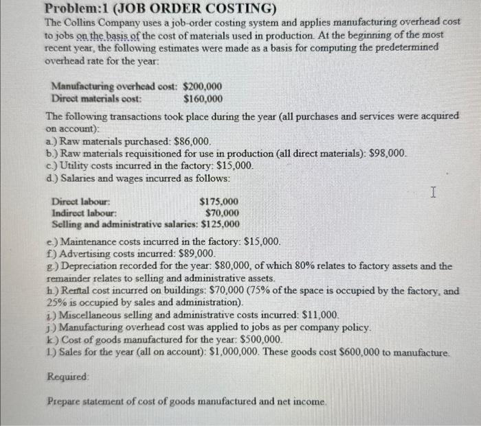 Solved Problem:1 (JOB ORDER COSTING) The Collins Company | Chegg.com