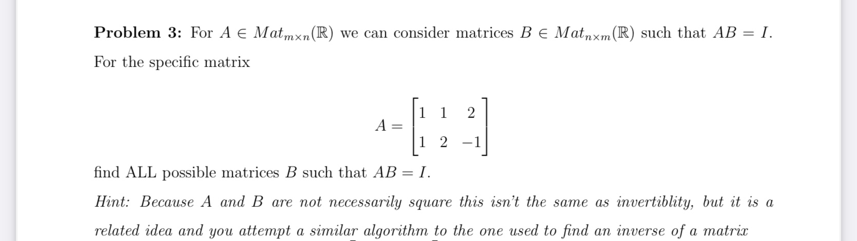 Solved Problem 3: For AinMatm×n(R) ﻿we can consider matrices | Chegg.com