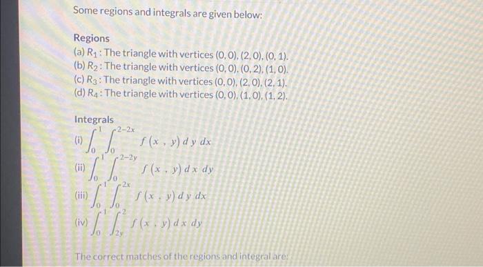 Solved Regions (a) R1 : The triangle with vertices | Chegg.com