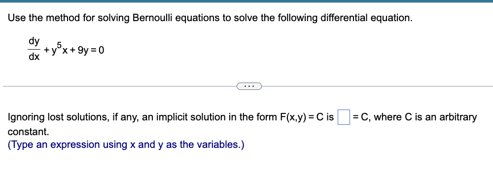 Solved Use the method for solving Bernoulli equations to | Chegg.com