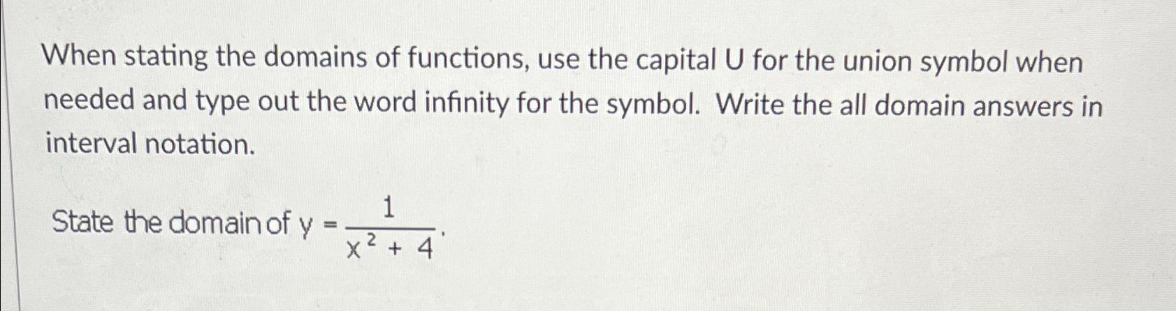Solved When stating the domains of functions, use the | Chegg.com