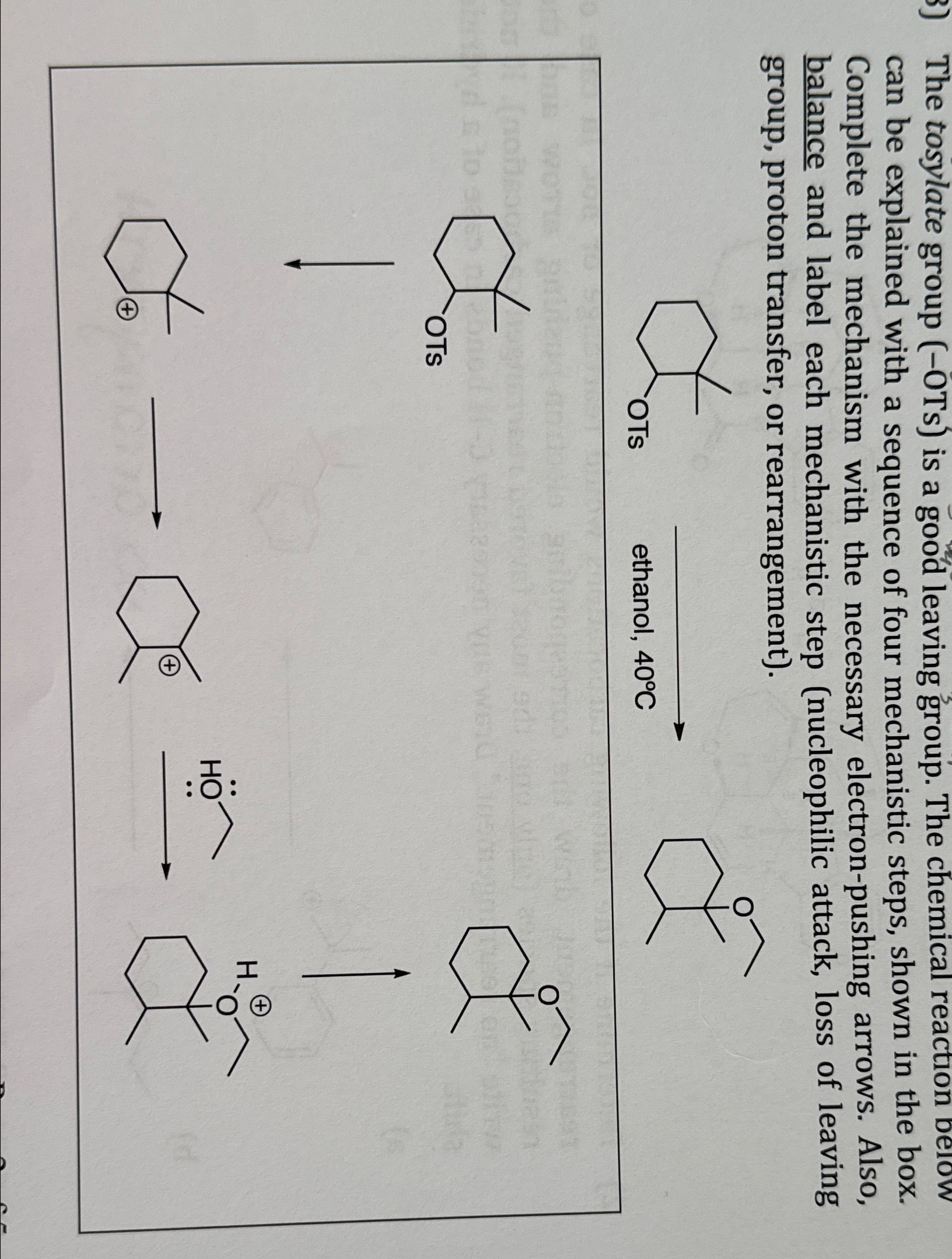 Solved The tosylate group (-0Ts) ﻿is a good leaving group. | Chegg.com