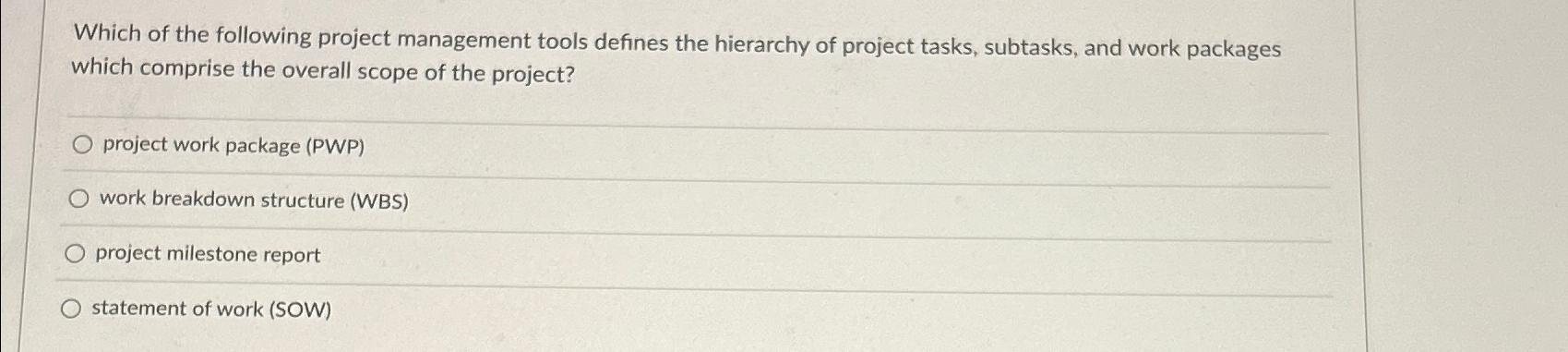 Solved Which Of The Following Project Management Tools 