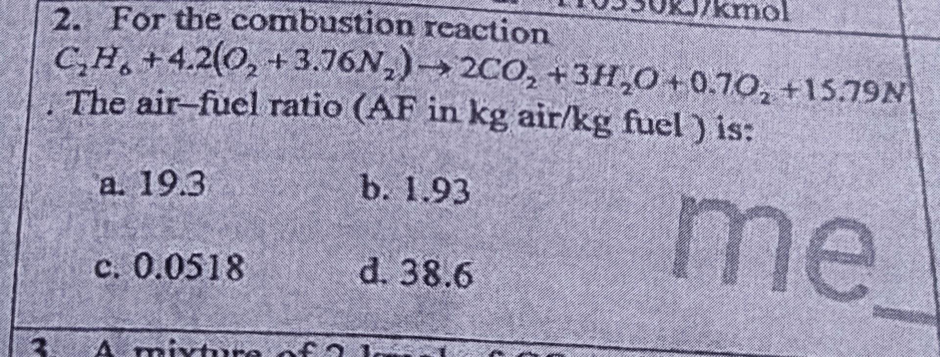 Solved 2. For the combustion reaction C2H6+4.2(O2+3.76 | Chegg.com