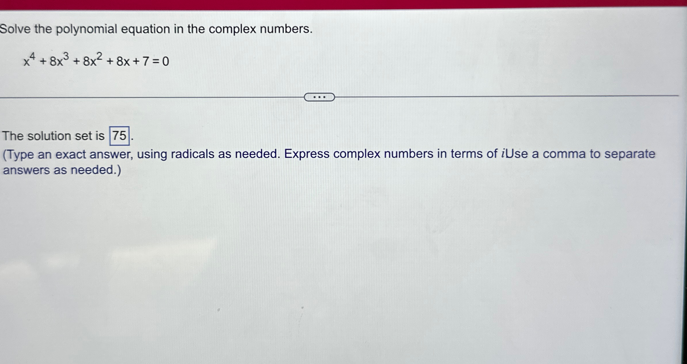 Solved Solve the polynomial equation in the complex | Chegg.com
