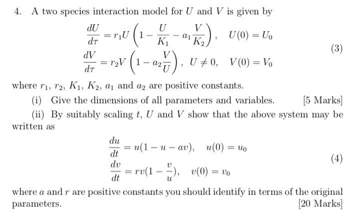 Solved 4. A two species interaction model for U and V is | Chegg.com