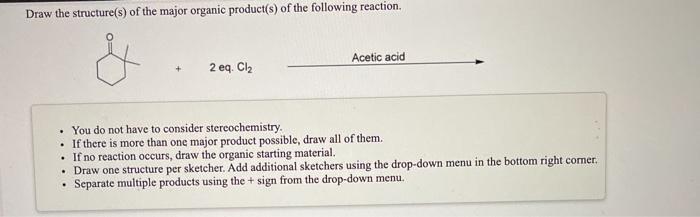Solved Draw the structure(s) of the major organic product(s) | Chegg.com