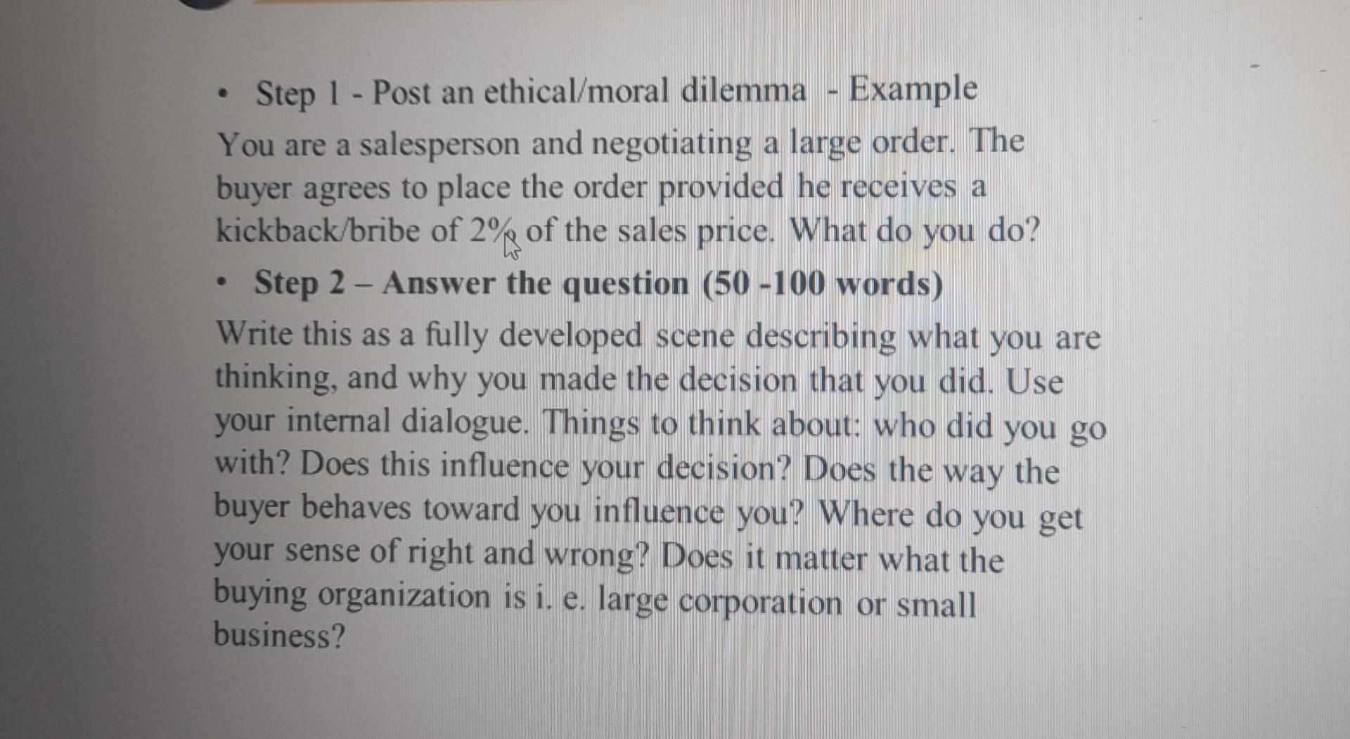 - Step 1 - Post an ethical/moral dilemma - Example | Chegg.com
