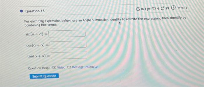 Solved Question 18 For each trig expression below, use an | Chegg.com