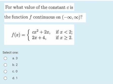 Solved For what value of the constant c ﻿is the function f | Chegg.com