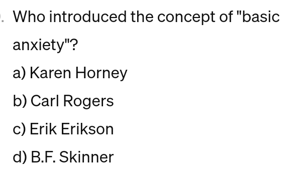 Solved Who introduced the concept of "basic anxiety"?a) | Chegg.com
