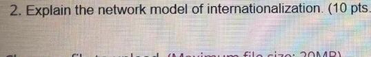 Solved 2. Explain the network model of internationalization. | Chegg.com