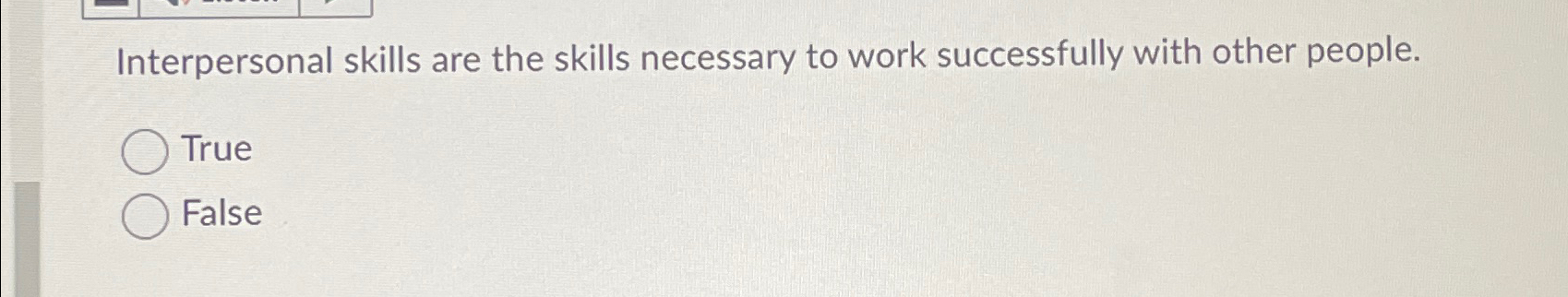 Solved Interpersonal skills are the skills necessary to work | Chegg.com