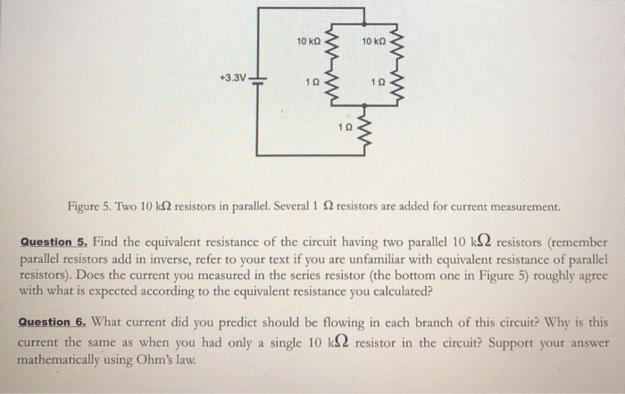 Solved 10 ΚΩ 10 ΚΩ mm mm +3.3V 10 10 10 Figure 5. Two 10 k2 | Chegg.com