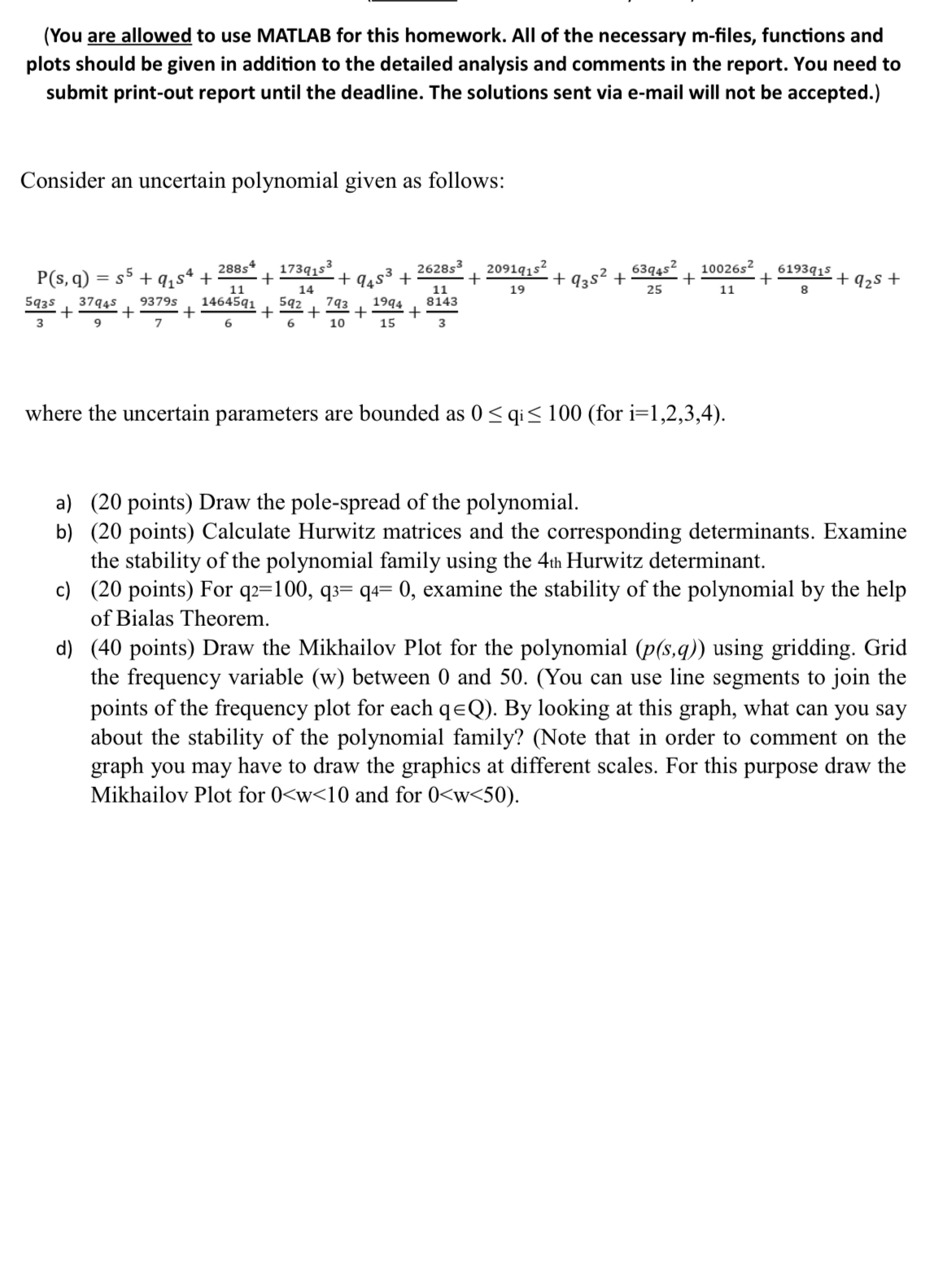 Solved (You are allowed to use MATLAB for this homework. All | Chegg.com
