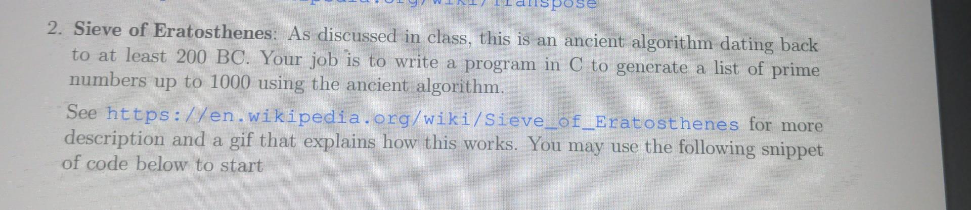 Solved 2. Sieve of Eratosthenes: As discussed in class, this | Chegg.com