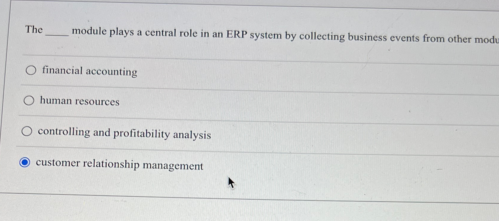 Solved The module plays a central role in an ERP system by | Chegg.com