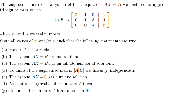 Solved The augmented matrix of a system of linear equations | Chegg.com