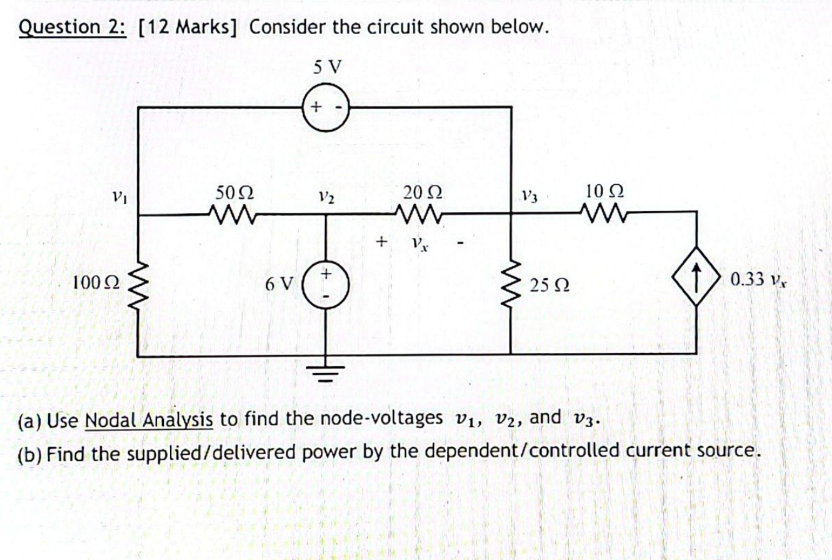 Solved Question 2: [12 ﻿Marks] ﻿Consider the circuit shown | Chegg.com