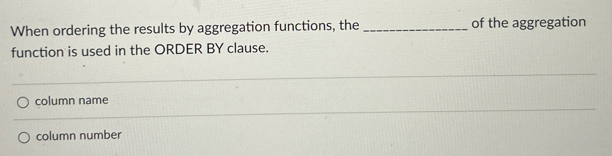 Solved When ordering the results by aggregation functions, | Chegg.com