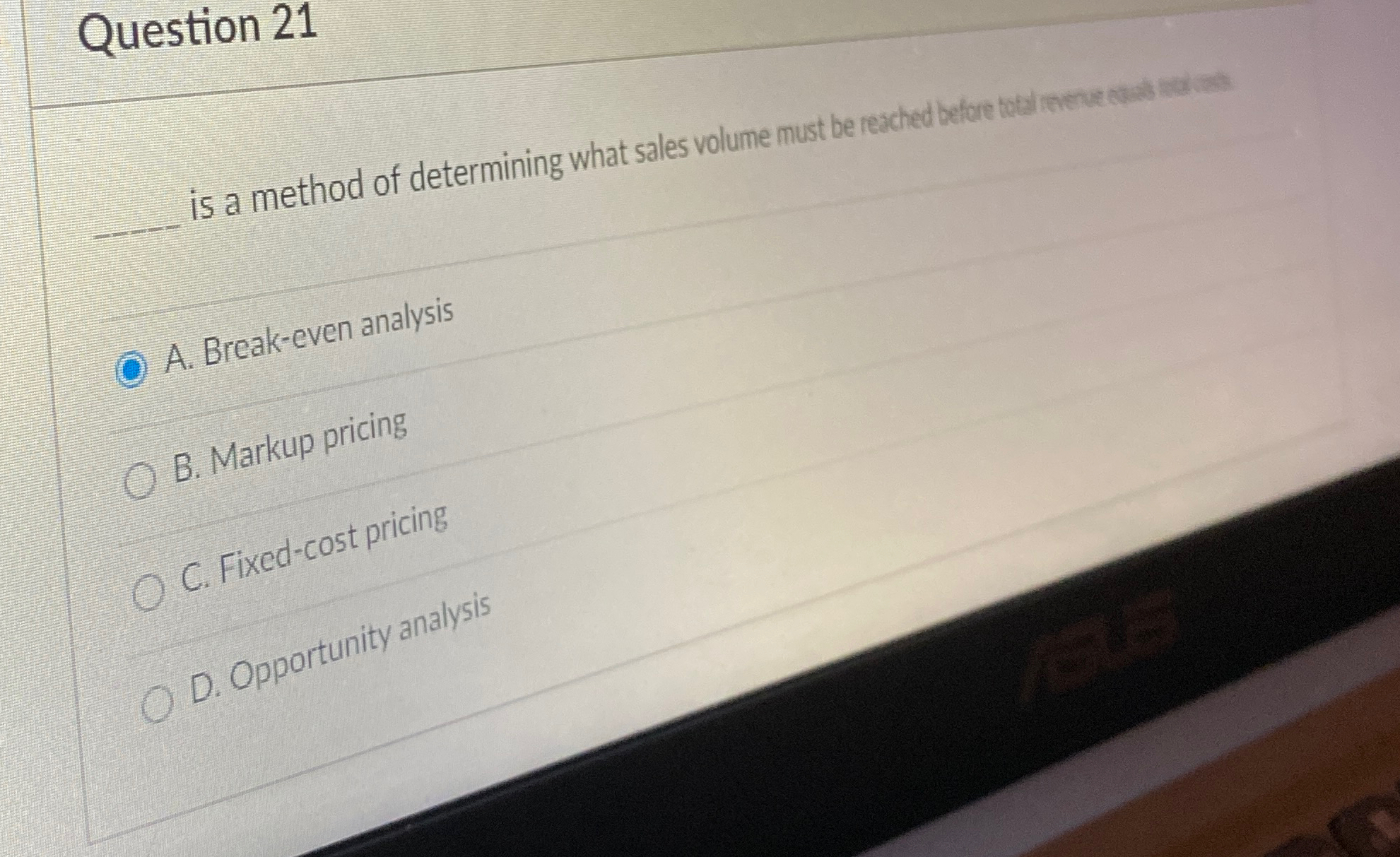 Solved Question 21A. ﻿Break-even analysisB. ﻿Markup | Chegg.com