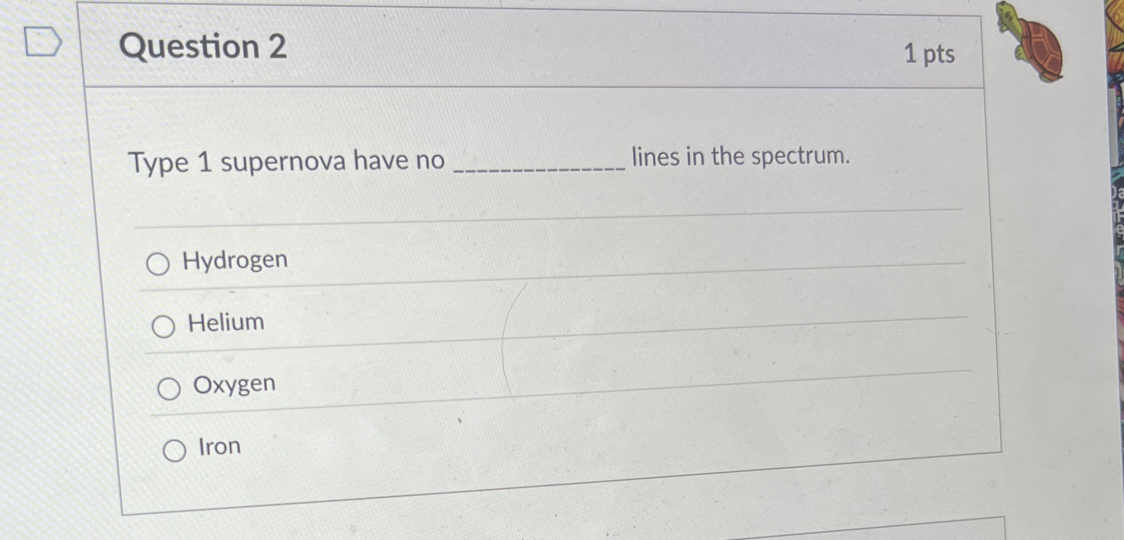 Solved Question 21 ﻿ptsType 1 ﻿supernova have no ﻿lines in | Chegg.com