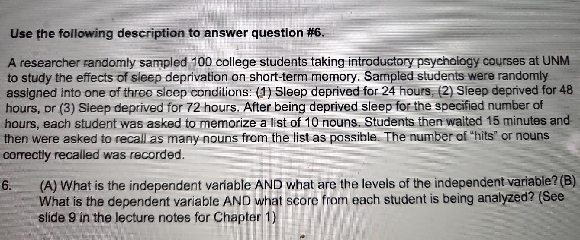 Solved Use the following description to answer question #6. | Chegg.com