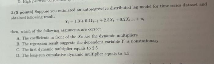 Solved 3.(5 points) Suppose you estimated an autoregressive | Chegg.com