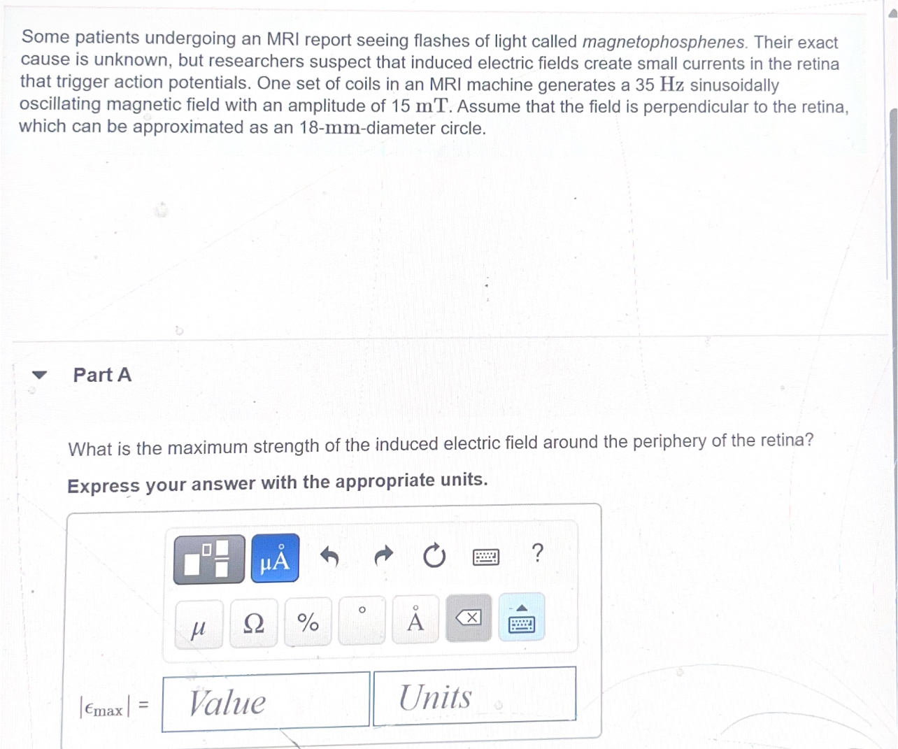 Solved Some patients undergoing an MRI report seeing flashes | Chegg.com