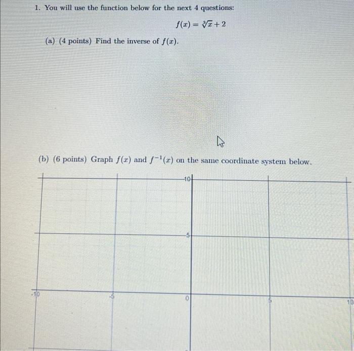 Solved 1. You will use the function below for the next 4 | Chegg.com