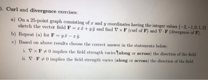 Solved 5 Curl And Divergence Exercises A On A 25 Point 