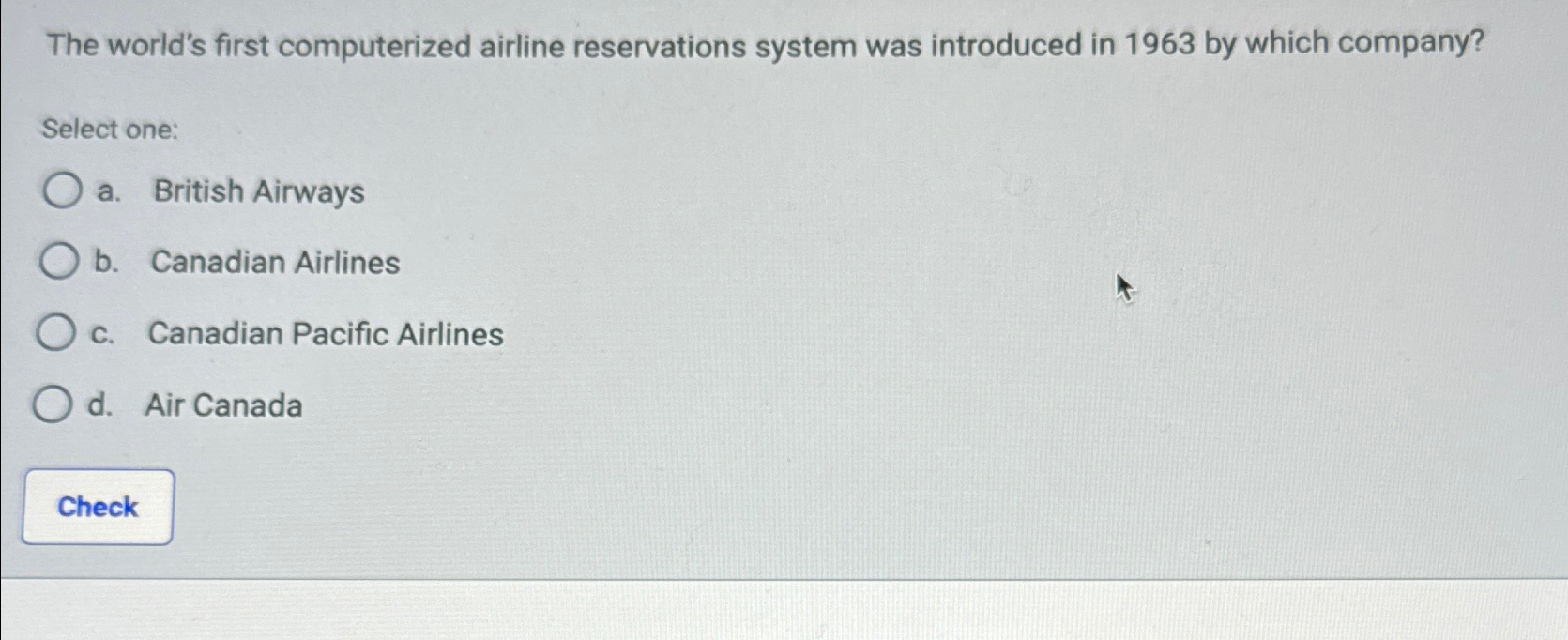 Solved The world's first computerized airline reservations | Chegg.com