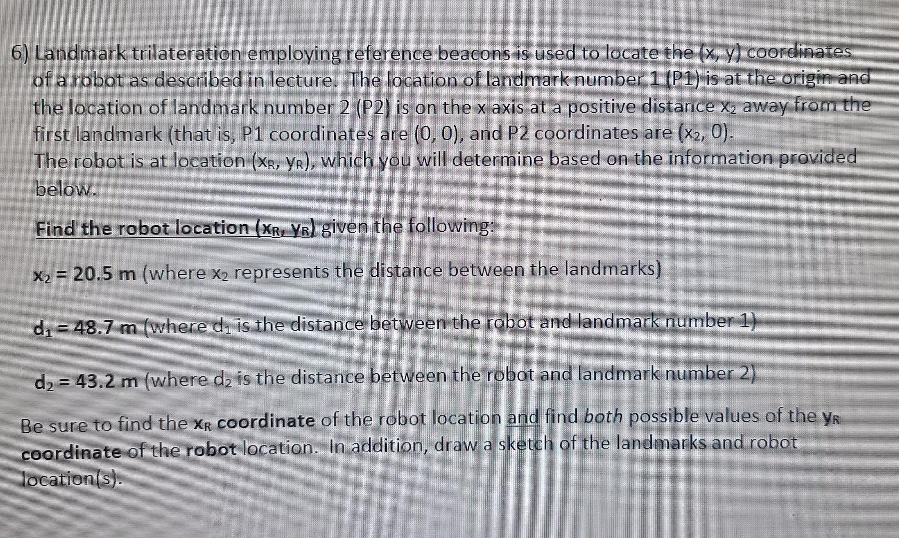 Solved 6) Landmark trilateration employing reference beacons | Chegg.com