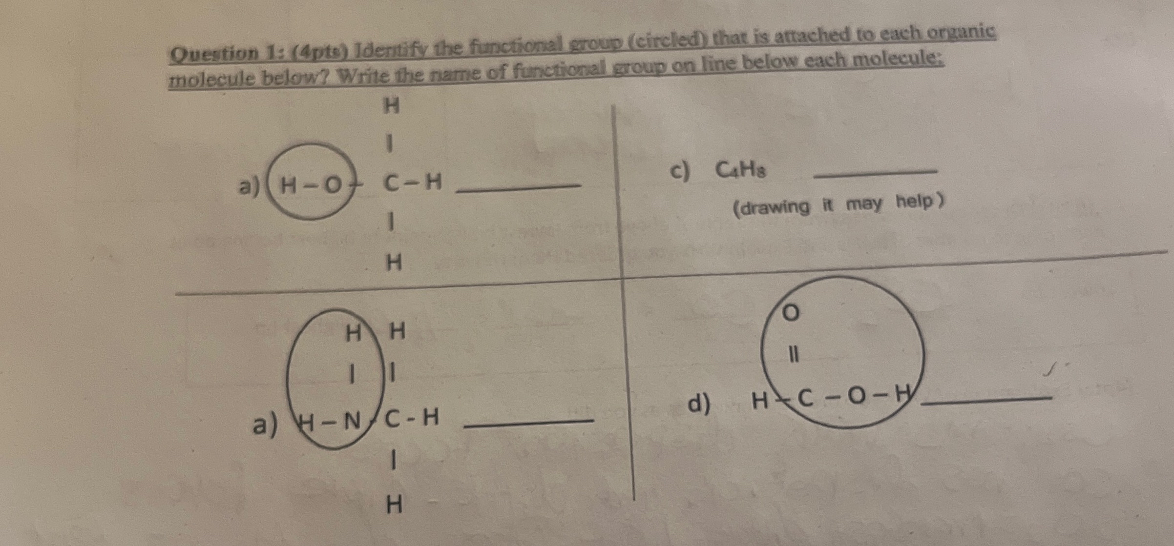 Solved Question 1: (4pte) ﻿Identify the functional group | Chegg.com
