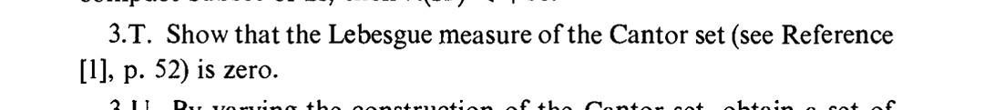 Solved 3.T. Show that the Lebesgue measure of the Cantor set | Chegg.com