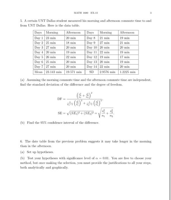 Solved MATH 1680 EX-13 3 5. A certain UNT Dallas student | Chegg.com