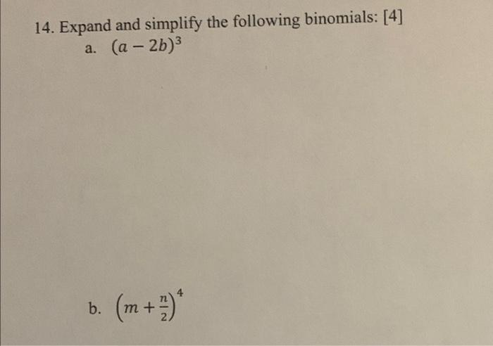 Solved 14. Expand and simplify the following binomials: [4] | Chegg.com