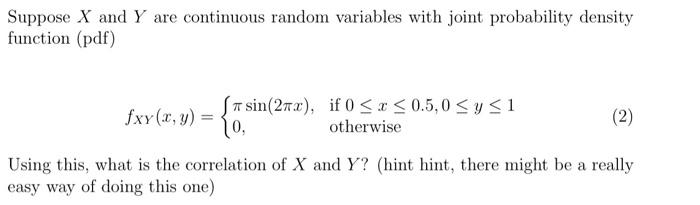 Solved Suppose X And Y Are Continuous Random Variables With