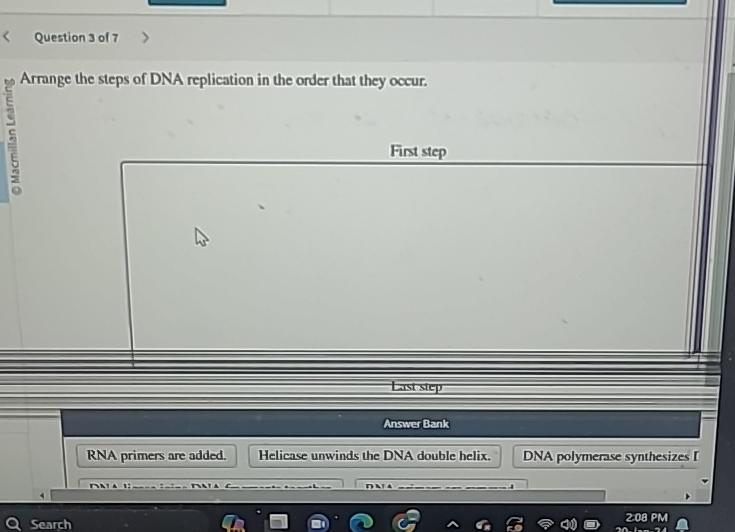 Solved Question 3 ﻿of 7Arrange the steps of DNA replication | Chegg.com