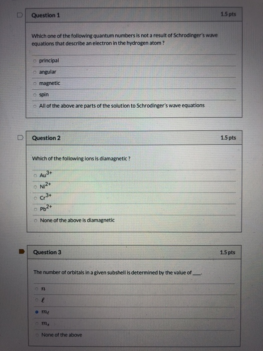 Solved Question 1 1.5 pts Which one of the following quantum | Chegg.com