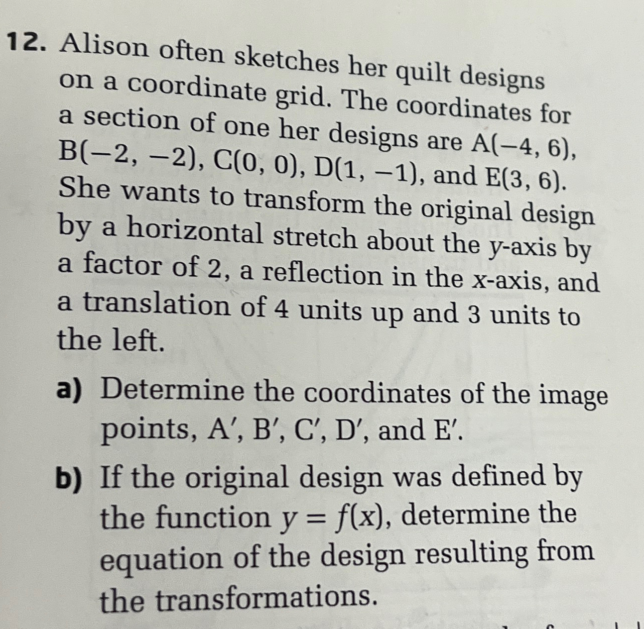 Solved Alison often sketches her quilt designs on a | Chegg.com