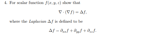 Solved For scalar function f(x,y,z) ﻿show | Chegg.com