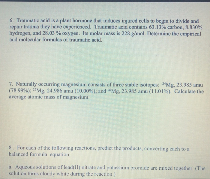 Solved 6. Traumatic acid is a plant hormone that induces | Chegg.com