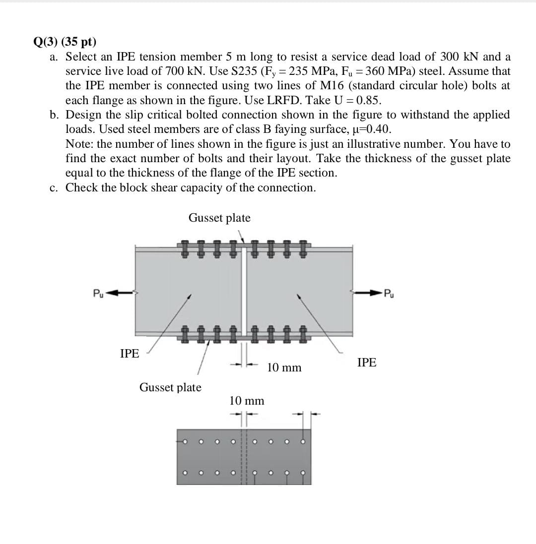 Solved Q(3) (35 ﻿pt)a. ﻿Select an IPE tension member 5m | Chegg.com